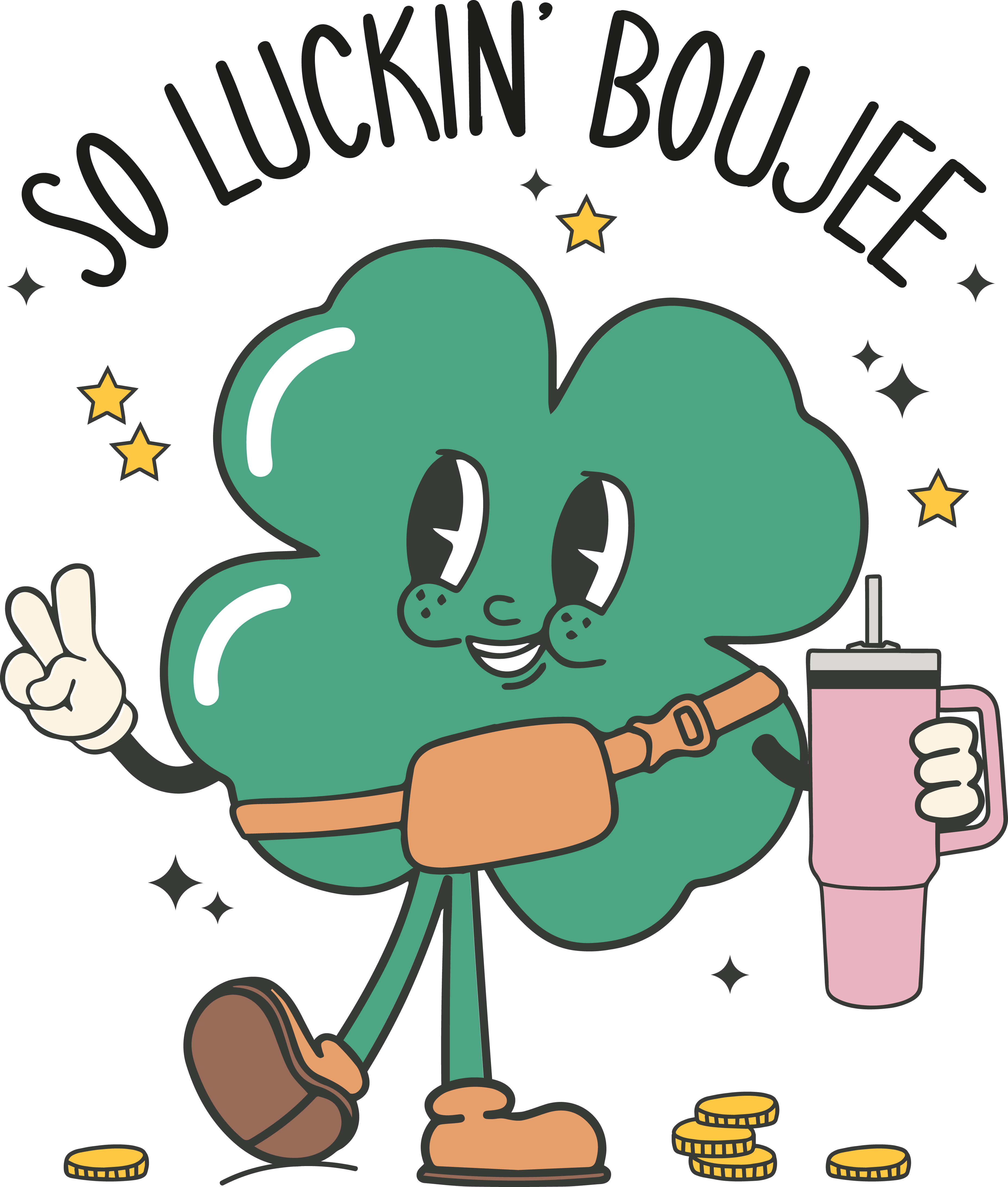 Print Ready - So Luckin' Boujee